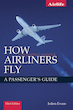 Airlife 9781785004858 How Airliners Fly, a passengers Guide