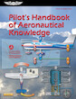 FAA 9781644253465 Pilots Handbook of Aeronautical Knowledge