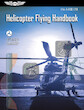 FAA FAA-H-8083-21B Helicopter Flying Handbook