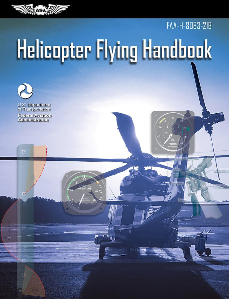 FAA FAA-H-8083-21B Helicopter Flying Handbook