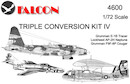 Falcon Industries TRIP 4600 Triple Conversion Kit 4 (E1B Tracer,