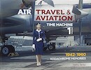 Henry Tenby 9781926714028 Air Travel Time Machine Volume 1