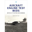 Key Publishing 978180282248922 Aircraft Engine Test Beds: British
