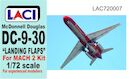 LACI Ltd LAC720007 Douglas DC9 landing flaps (Mach 2)