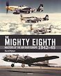 Osprey 9781472854216 The Mighty Eighth: Masters of the Air over E
