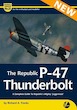 Valiant Wings Publication 9781912932399 P-47 Thunderbolt – A Co