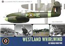 Wingleader 9781908757319 Westland Whirlwind in World War Two