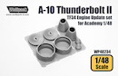 Wolfpack WP48234 A10 Thunderbolt II TF34 Engine Update set ((Acad